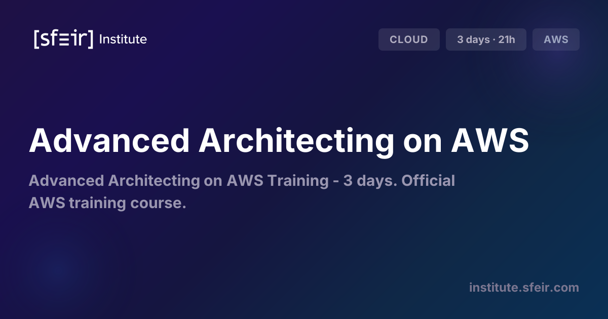 Advanced Architecting on AWS | SFEIR Institute
